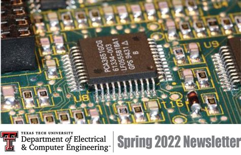 Texas Tech Electrical And Computer Engineering Newsletter Departments