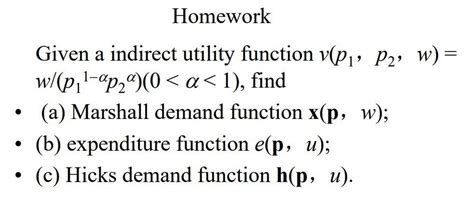 Homework Given A Indirect Utility Function