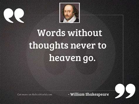 Words Without Thoughts Never To Inspirational Quote By William