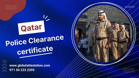 Global Attestation — Qatar Police Clearance Certificate