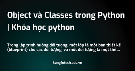 Object Và Classes Trong Python Khóa Học Python