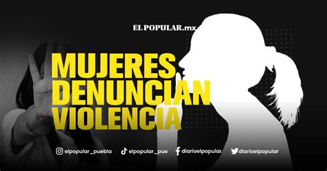 1 De Cada 10 Poblanas Han Sufrido Violencia De Género