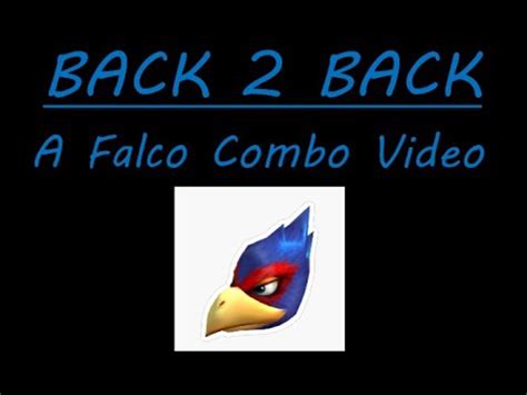 Back Back A Melee Falco Combo Video Youtube