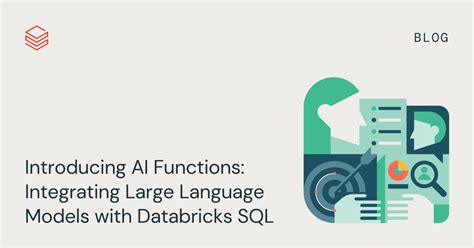 Integrating Llms With Databricks Sql Databricks Blog