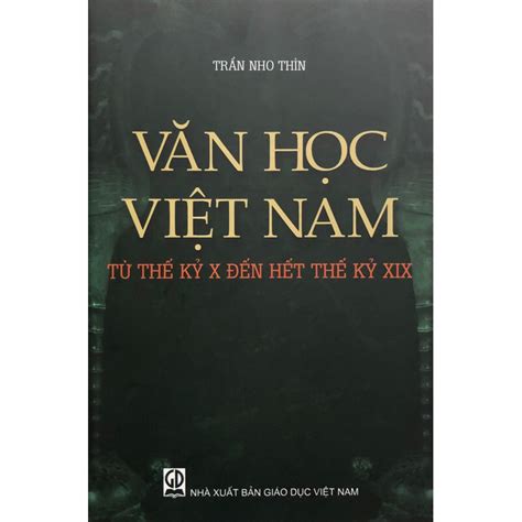 Sách Văn Học Việt Nam Từ Thế Kỷ X đến Hết Thế Kỷ Xix Shopee Việt Nam