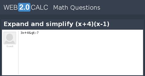 View Question Expand And Simplify X 4 X 1