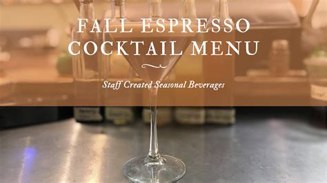 Fall Espresso Cocktail Menu