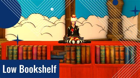 Ffxiv Low Bookshelf Housing Item Patch 5 55 Youtube