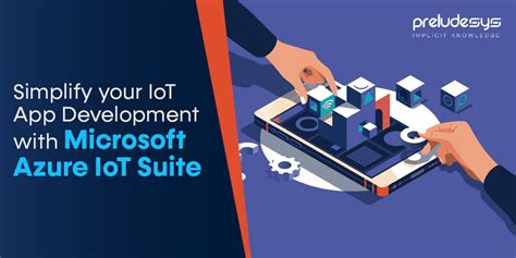 IoT Application Development With Azure IoT Suite Preludesys