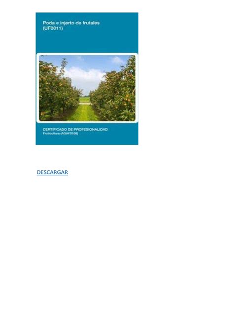 Poda E Injerto De Frutales Uf0011 Pdf