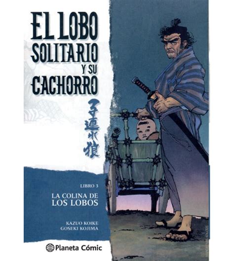 El Lobo Solitario y su cachorro Nº 03 de 20