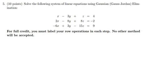 Solved 5 10 Points Solve The Following System Of Linear