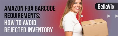 Amazon Fba Barcode Requirements How To Avoid Rejected Inventory Bellavix