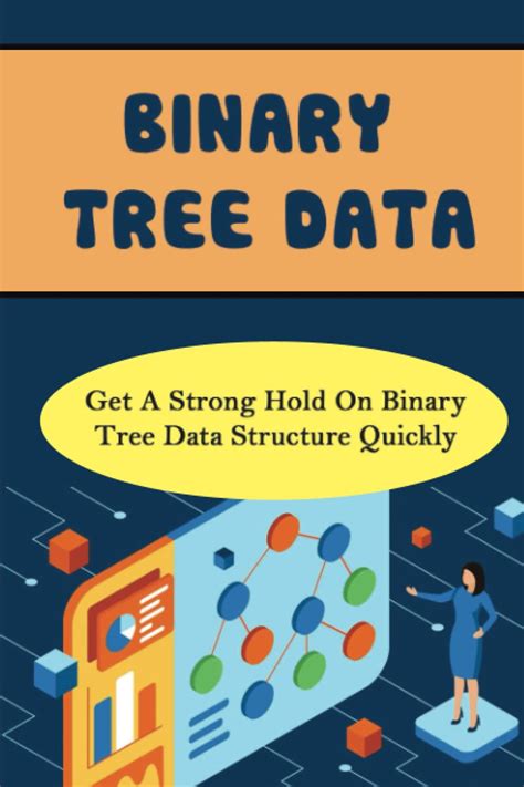 binary tree data get a strong hold on binary tree data structure