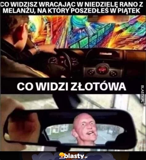 Co widzisz wracając w Niedzielę rano z melanżu na który poszedłeś w