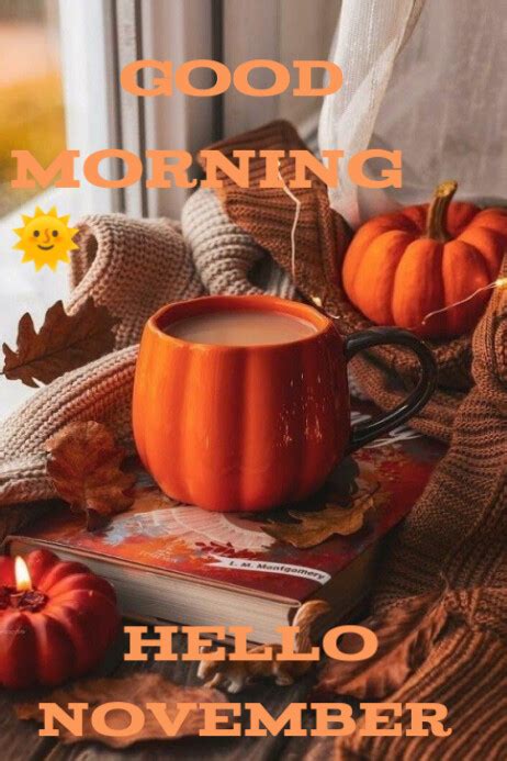 Good Morning Hello November Template Postermywall