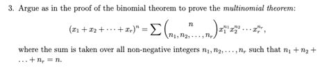 Solved Argue As In The Proof Of The Binomial Theorem To Chegg Com