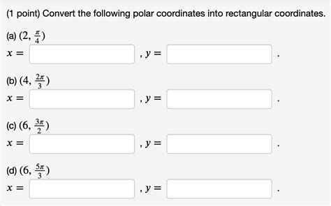 Solved Find The Rectangular Coordinates Of The Point Whose
