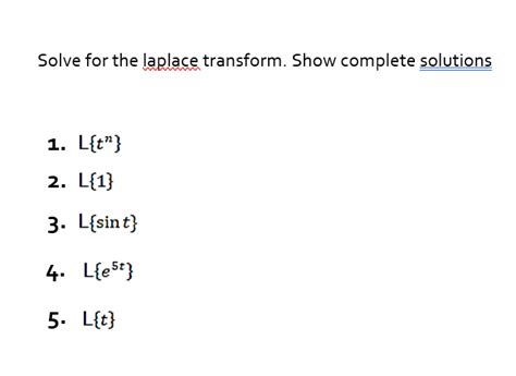 Solved Solve For The Laplace Transform Show Complete Chegg
