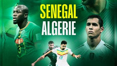 Match Amical Sénégalalgérie Septembre 2023