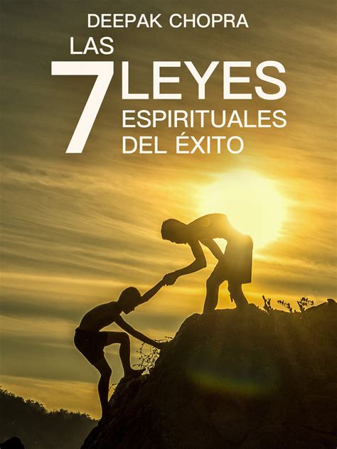 Prime Video Deepak Chopra Las 7 Leyes Espirituales Del Éxito