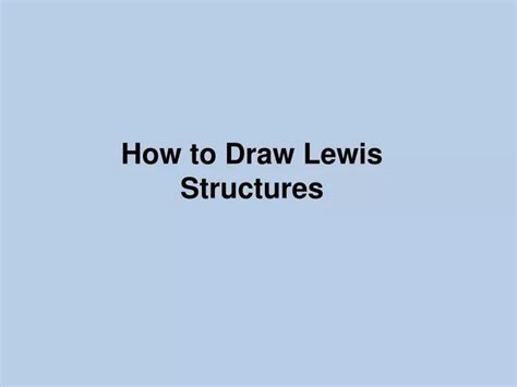 PPT How To Draw Lewis Structures PowerPoint Presentation Free Download ID