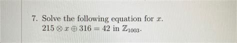 Solved Solve The Following Equation For