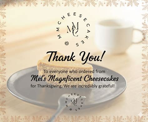 Mels 🍂 A Heartfelt Thank You From Mels Magnificent Cheesecakes 🍂