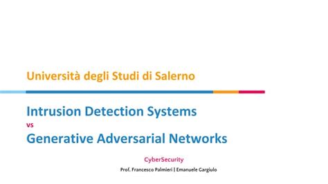 Intrusion Detection Systems Vs Generative Adversarial Networks Ppt