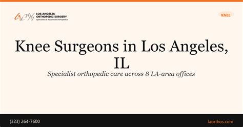 Knee Surgeons In Los Angeles Ca · Los Angeles Orthopedic Surgery
