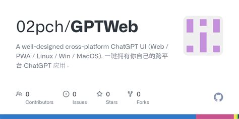 Github 02pchgptweb A Well Designed Cross Platform Chatgpt Ui Web