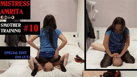 Mistress Amrita Makes Smother Traning Session Number 10 With Her Slave