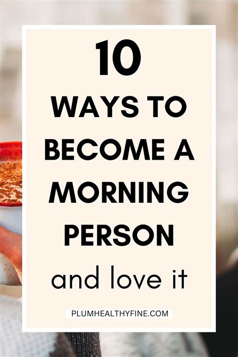 10 Ways To Wake Up Early And Become A Morning Person In 2023 How To
