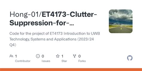 GitHub Hong 01 ET4173 Clutter Suppression For Positioning With