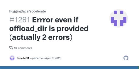 Errror Even If Offloaddir Is Provided Actually 2 Errors · Issue