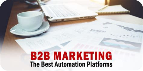 Of The Best B B Marketing Automation Platforms