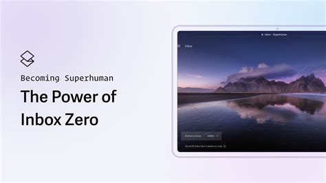 The Power Of Inbox Zero Superhuman Youtube