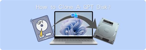 what is gpt disk how to clone a gpt disk