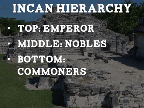 Incan Class Structure By Niko Katsuyoshi