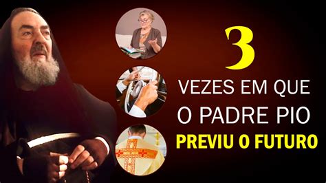3 VEZES EM QUE O PADRE PIO PREVIU O FUTURO Regina Fidei