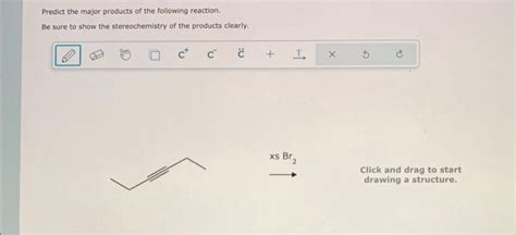 Solved Predict The Major Products Of The Following Reaction Chegg