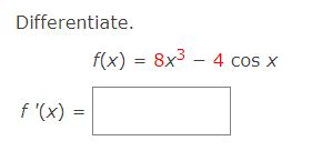 Solved Differentiate Using Power Rulef X X Cosxf X Chegg Com