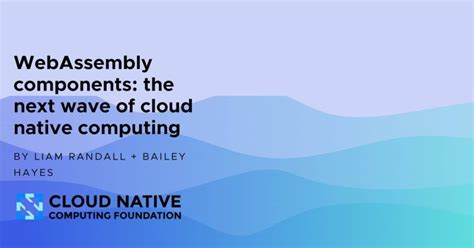 linux foundation education on linkedin webassembly components the
