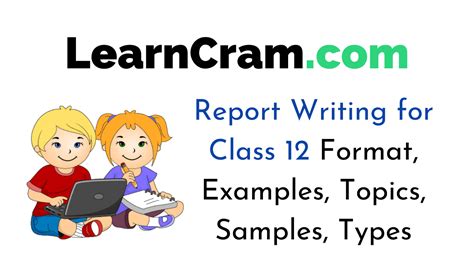 Report Writing For Class 12 Format Examples Topics Samples Types
