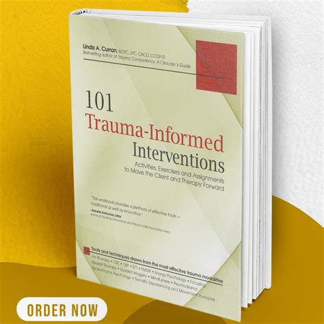 101 Trauma Informed Interventions Activities Exercises And Inspire