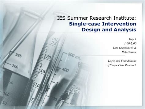 PPT Single Case Intervention Design Analysis Logic Foundations