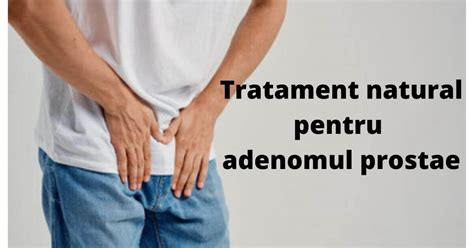 Adenom De Prostata Simptome Medicamente Pentru Prostata