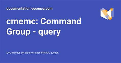 Cmemc Command Group Query Documentation Eccenca