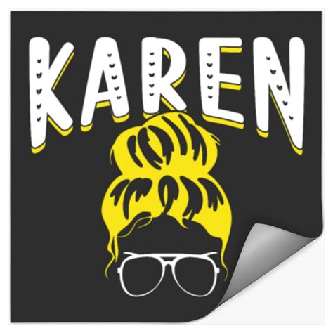 Karen Karens Meme Calm Down Funny Sold By Graeme Wilson Sku 37123723