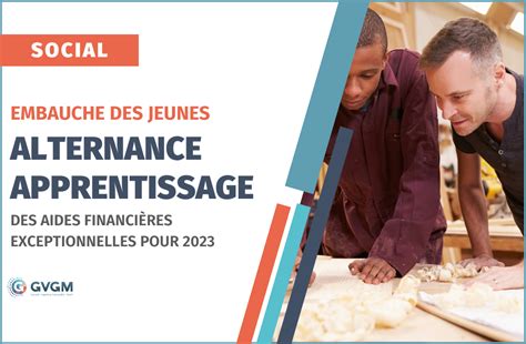 Les aides financières alternance 2023 pour l embauche des jeunes